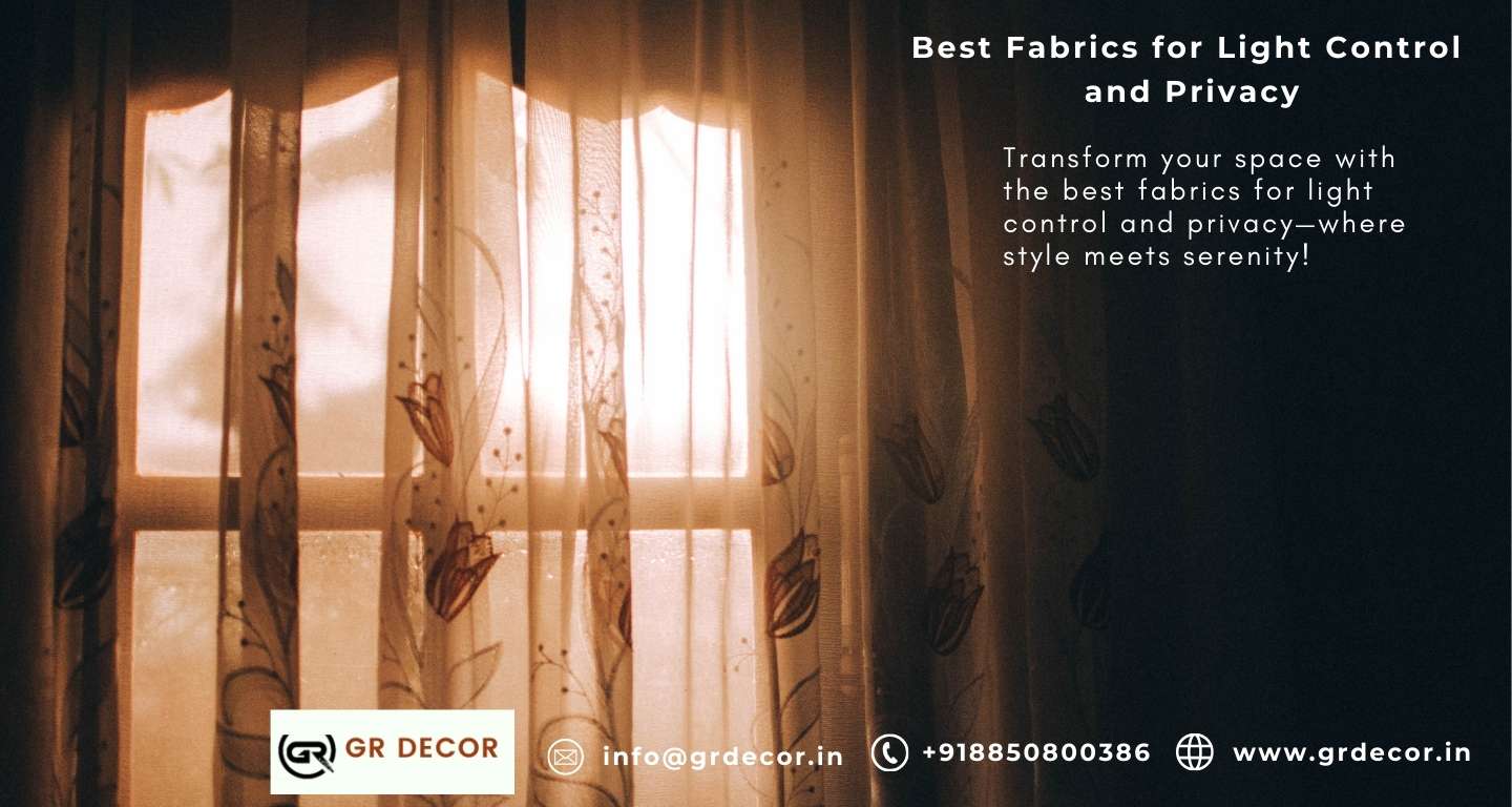 # 1 Best Fabrics for Light Control and Privacy